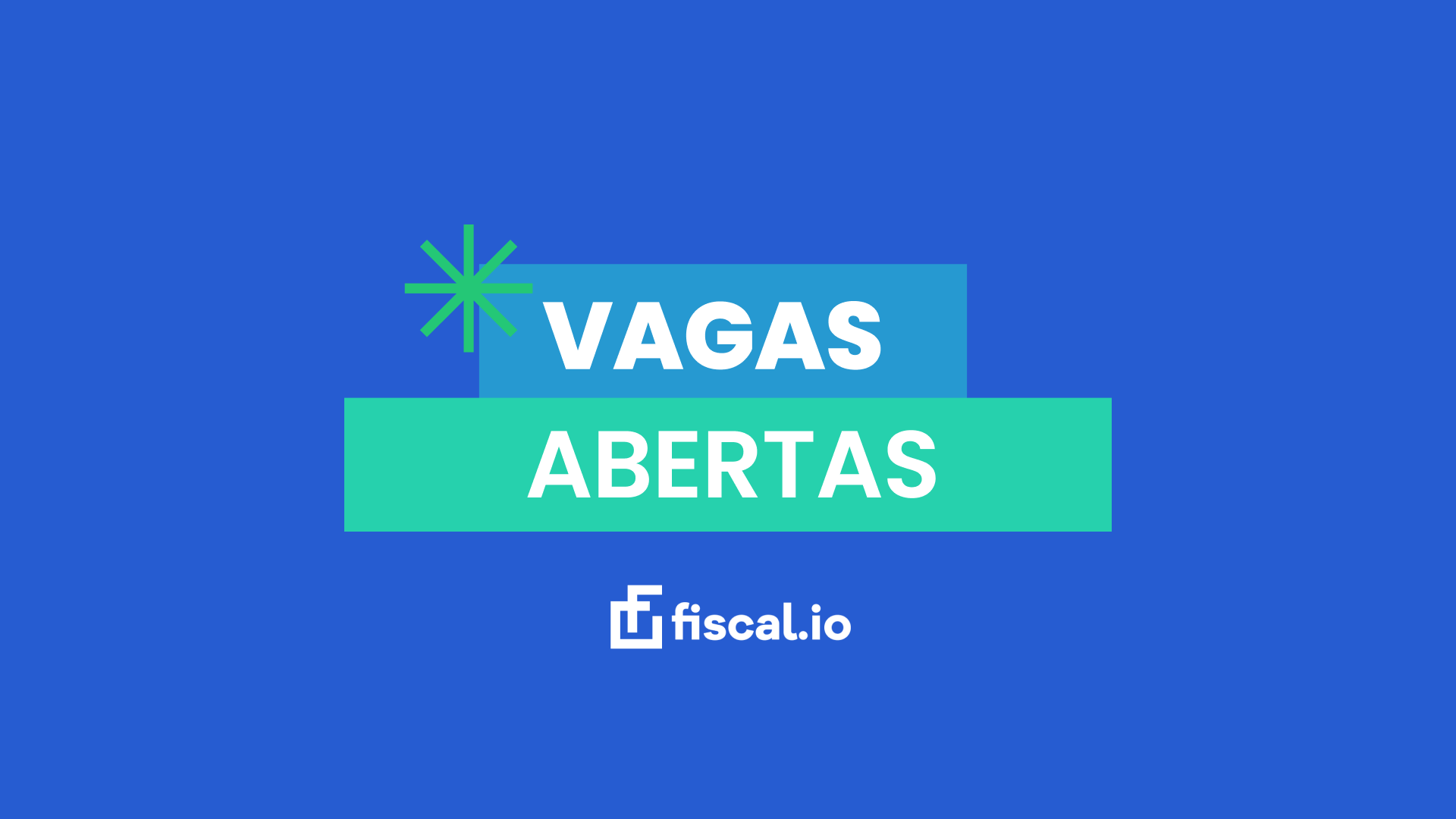 Vagas na Fiscal.io